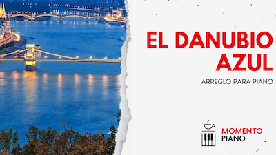Cómo tocar Danubio Azul al piano | Momento Piano